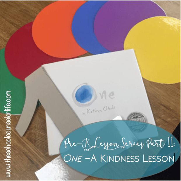 Pre-K Lesson Series Part II: Kindness Lesson Using the Book One